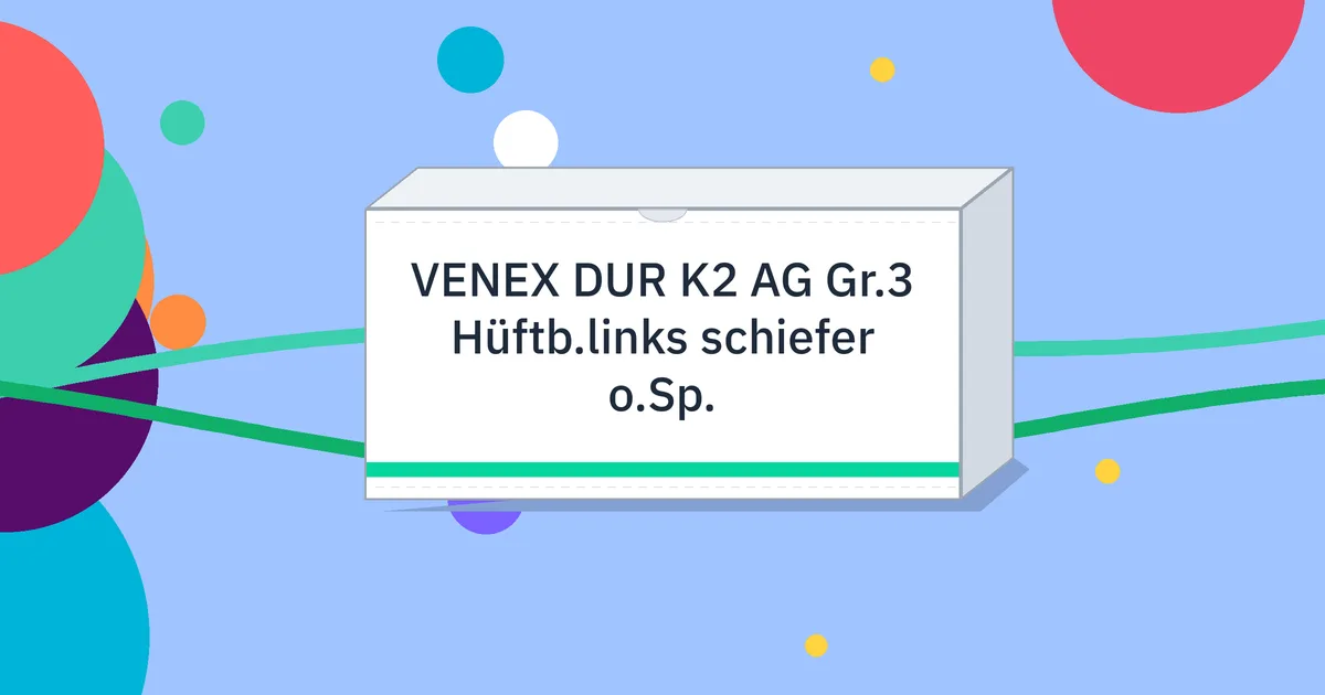 Symbolbild: Packung mit der Aufschrift VENEX DUR K2 AG Gr.3 Hüftb.links schiefer o.Sp. (PZN 03232449) – Verfügbarkeit und Bezug in Apotheken in Frankfurt am Main