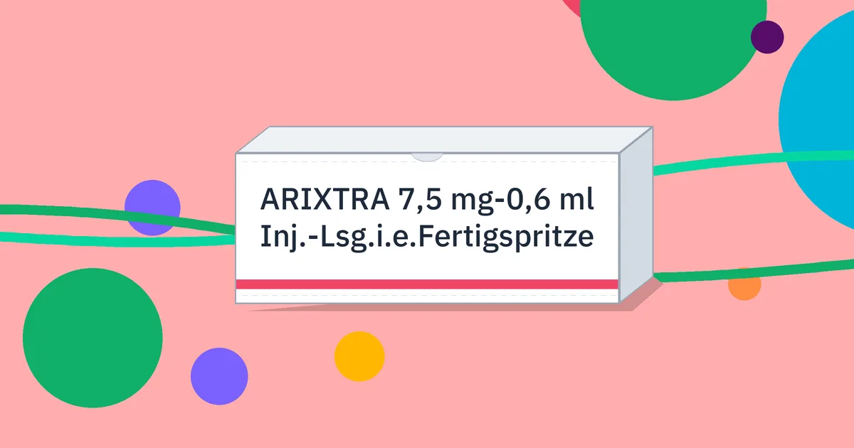 Symbolbild: Packung mit der Aufschrift ARIXTRA 7,5 mg-0,6 ml Inj.-Lsg.i.e.Fertigspritze (PZN 10280609) – Verfügbarkeit und Bezug in Apotheken in Frankfurt am Main