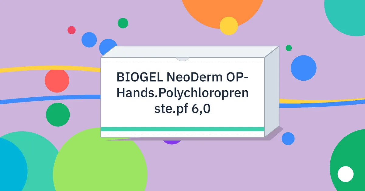 Symbolbild: Packung mit der Aufschrift BIOGEL NeoDerm OP-Hands.Polychloropren ste.pf 6,0 (PZN 04701892) – Verfügbarkeit und Bezug in Apotheken in Frankfurt am Main