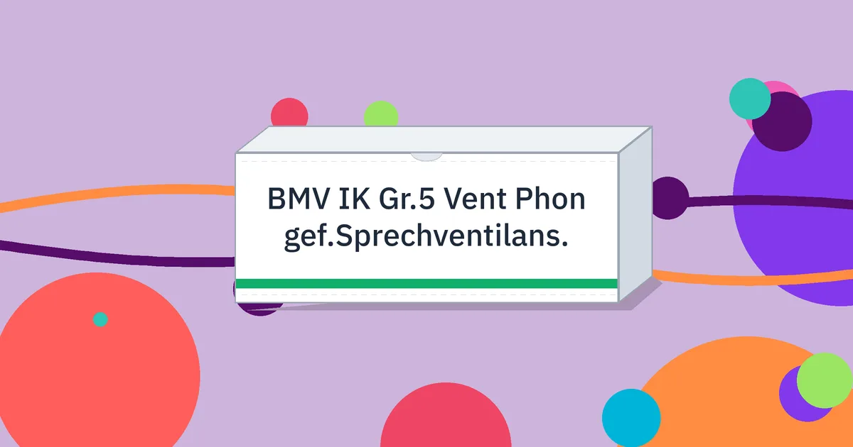 Symbolbild: Packung mit der Aufschrift BMV IK Gr.5 Vent Phon gef.Sprechventilans. (PZN 18382226) – Verfügbarkeit und Bezug in Apotheken in Frankfurt am Main