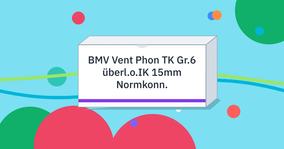 Symbolbild: Packung mit der Aufschrift BMV Vent Phon TK Gr.6 überl.o.IK 15mm Normkonn. (PZN 18385041) – Verfügbarkeit und Bezug in Apotheken in Frankfurt am Main