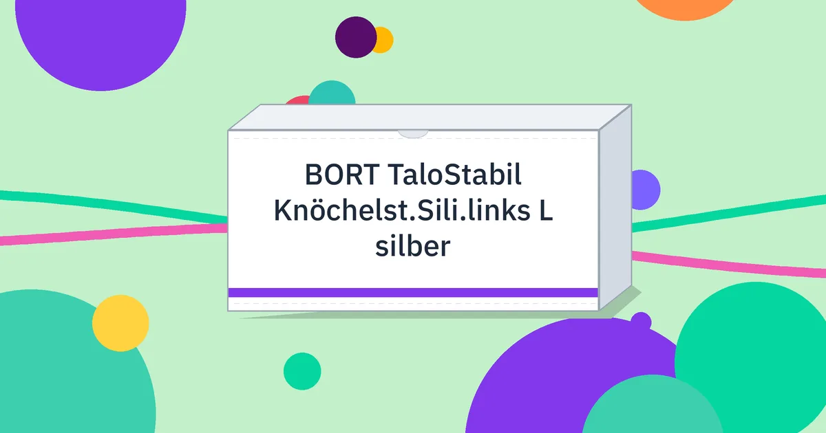 Symbolbild: Packung mit der Aufschrift BORT TaloStabil Knöchelst.Sili.links L silber (PZN 00839783) – Verfügbarkeit und Bezug in Apotheken in Frankfurt am Main