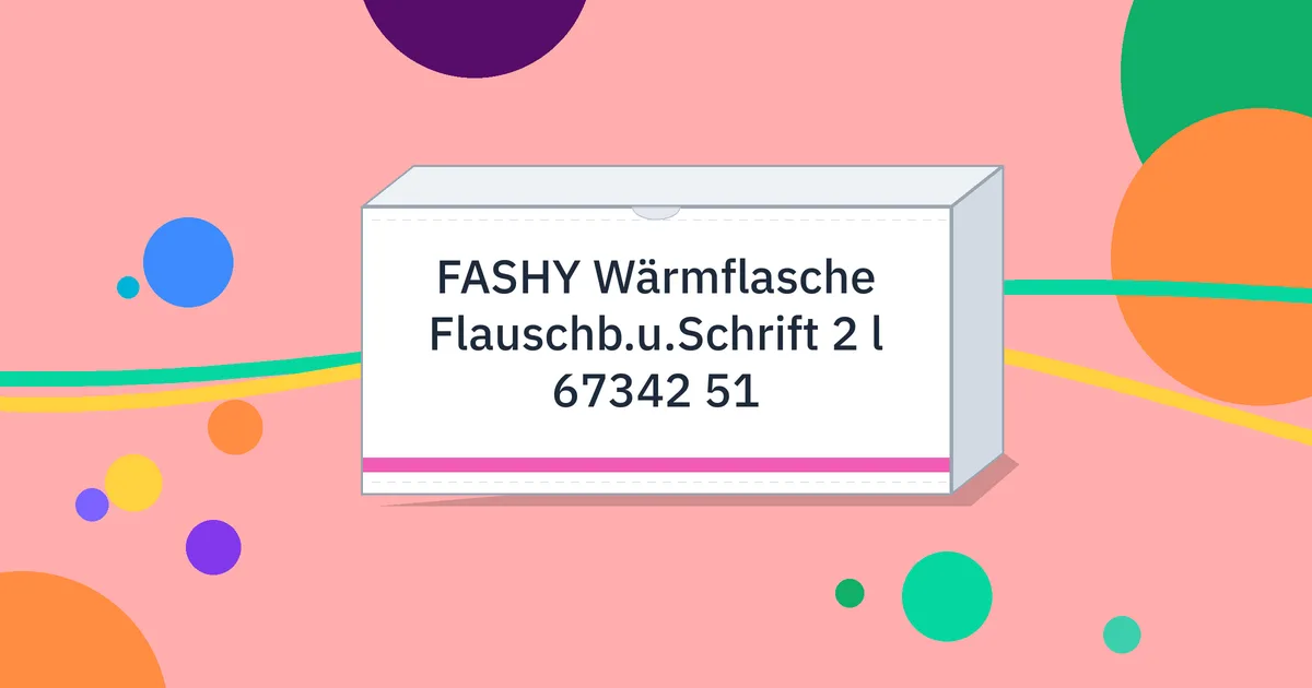 Symbolbild: Packung mit der Aufschrift FASHY Wärmflasche Flauschb.u.Schrift 2 l 67342 51 (PZN 16579373) – Verfügbarkeit und Bezug in Apotheken in Frankfurt am Main