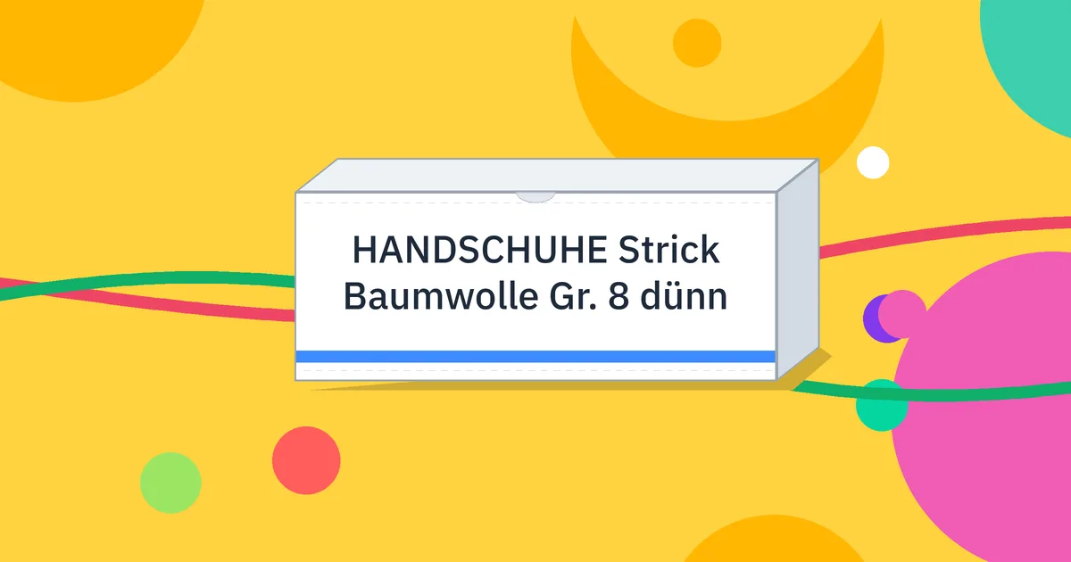 Symbolbild: Packung mit der Aufschrift HANDSCHUHE Strick Baumwolle Gr. 8 dünn (PZN 04052413) – Verfügbarkeit und Bezug in Apotheken in Frankfurt am Main