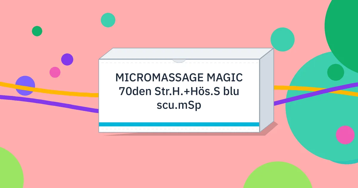 Symbolbild: Packung mit der Aufschrift MICROMASSAGE MAGIC 70den Str.H.+Hös.S blu scu.mSp (PZN 00555726) – Verfügbarkeit und Bezug in Apotheken in Frankfurt am Main