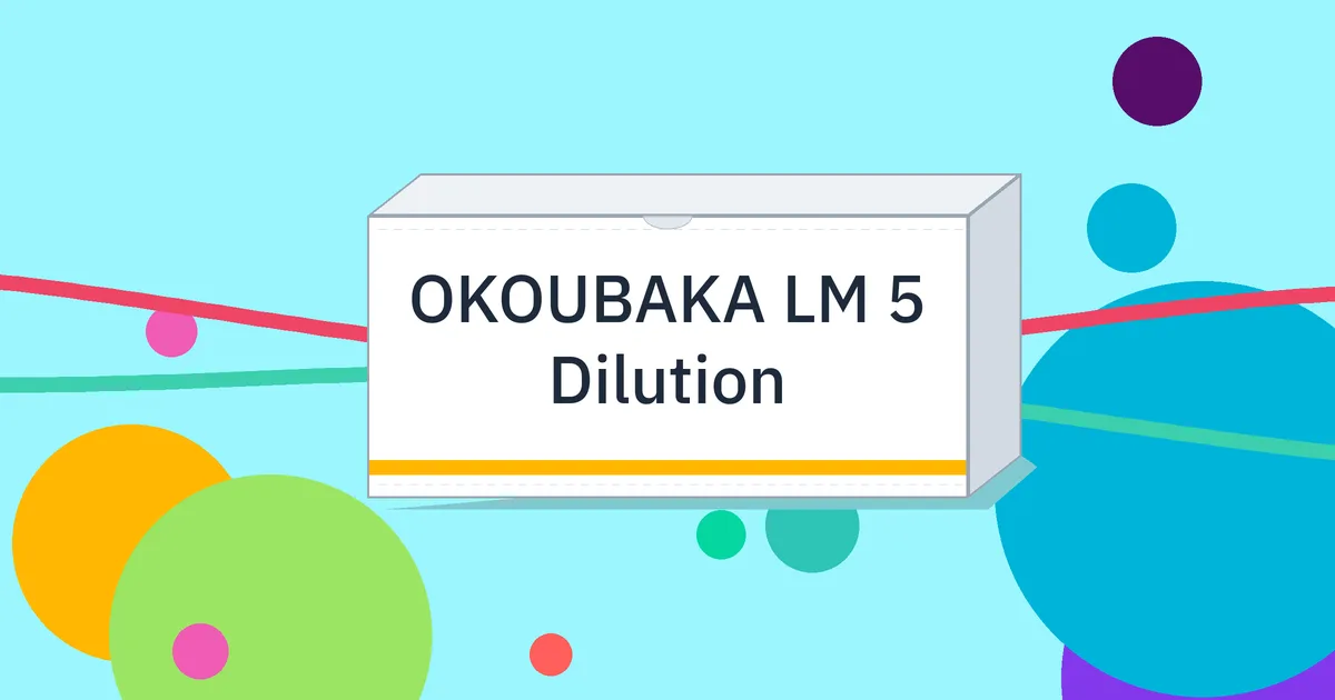 Symbolbild: Packung mit der Aufschrift OKOUBAKA LM 5 Dilution (PZN 12970703) – Verfügbarkeit und Bezug in Apotheken in Frankfurt am Main