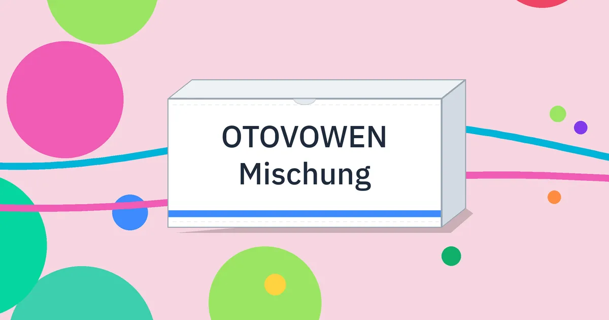 Symbolbild: Packung mit der Aufschrift OTOVOWEN Mischung (PZN 00753484) – Verfügbarkeit und Bezug in Apotheken in Frankfurt am Main