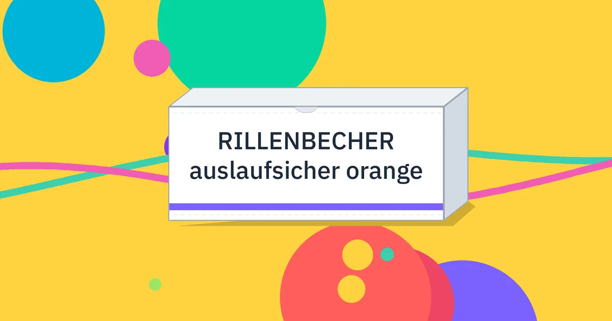Symbolbild: Packung mit der Aufschrift RILLENBECHER auslaufsicher orange (PZN 00904492) – Verfügbarkeit und Bezug in Apotheken in Frankfurt am Main