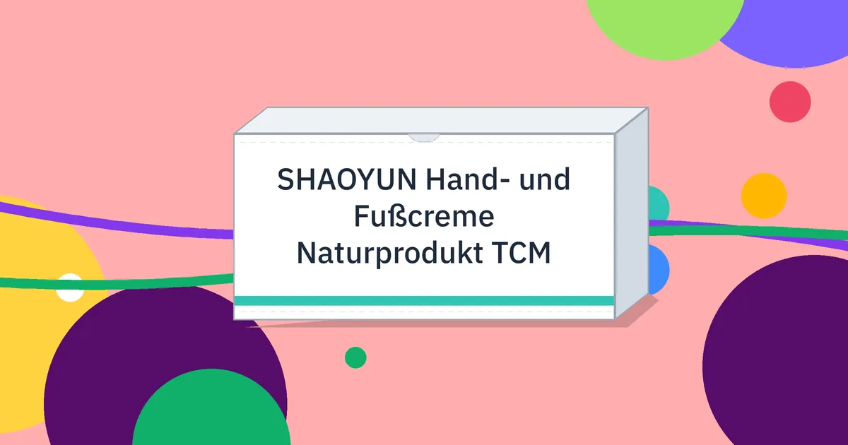 Symbolbild: Packung mit der Aufschrift SHAOYUN Hand- und Fußcreme Naturprodukt TCM (PZN 13978925) – Verfügbarkeit und Bezug in Apotheken in Frankfurt am Main