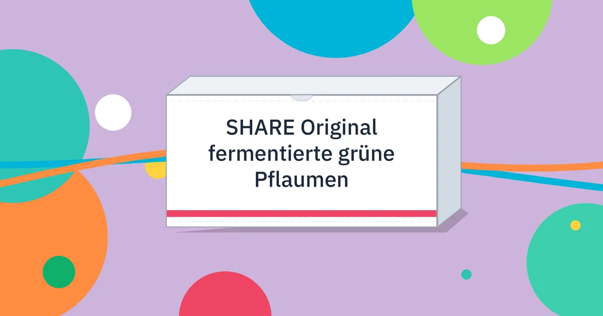 Symbolbild: Packung mit der Aufschrift SHARE Original fermentierte grüne Pflaumen (PZN 16911407) – Verfügbarkeit und Bezug in Apotheken in Frankfurt am Main