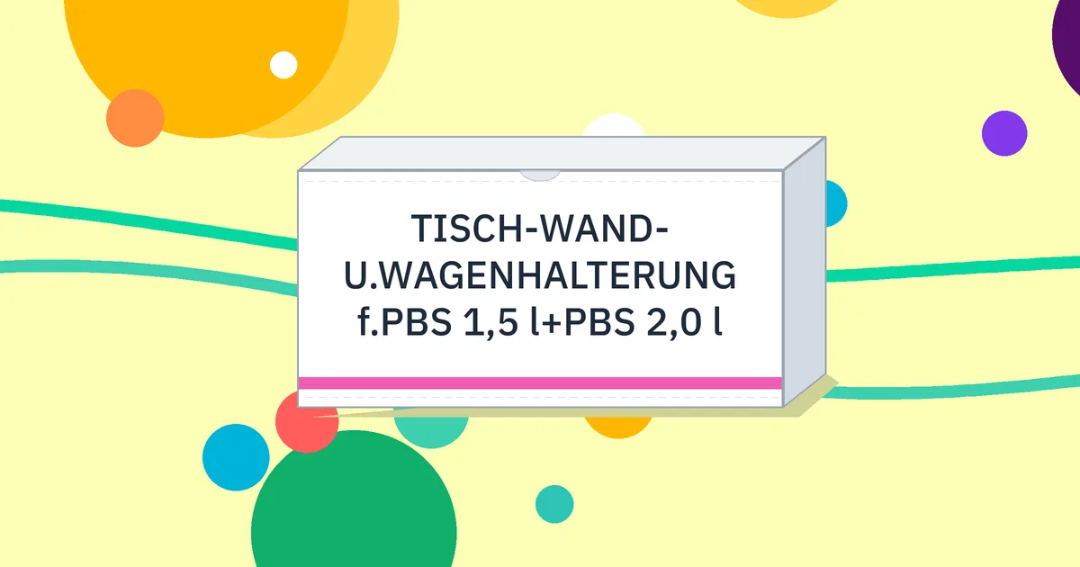 Symbolbild: Packung mit der Aufschrift TISCH-WAND- U.WAGENHALTERUNG f.PBS 1,5 l+PBS 2,0 l (PZN 06403331) – Verfügbarkeit und Bezug in Apotheken in Frankfurt am Main