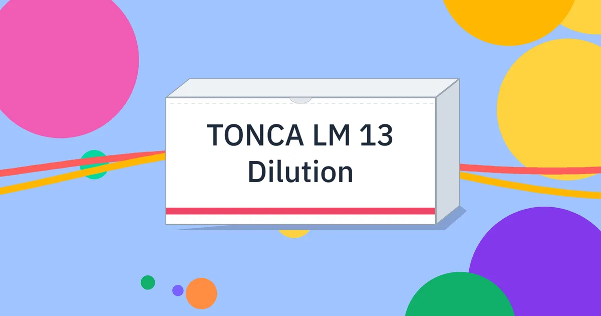 Symbolbild: Packung mit der Aufschrift TONCA LM 13 Dilution (PZN 13225284) – Verfügbarkeit und Bezug in Apotheken in Frankfurt am Main