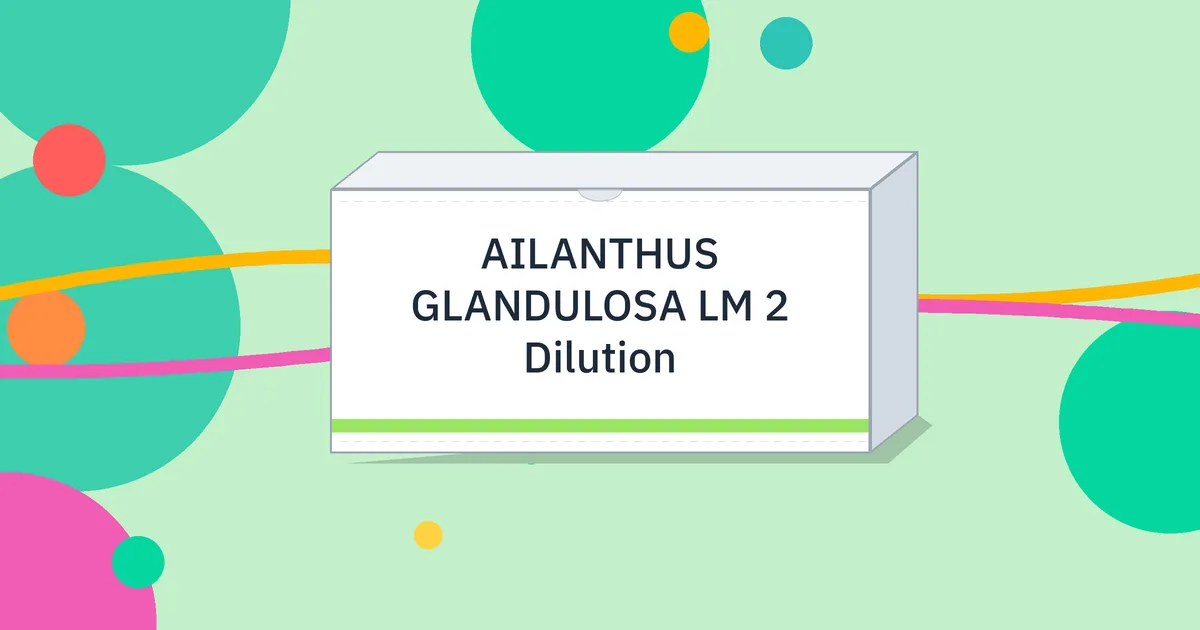 Symbolbild: Packung mit der Aufschrift AILANTHUS GLANDULOSA LM 2 Dilution (PZN 13307728) – Verfügbarkeit und Bezug in Apotheken in Frankfurt am Main