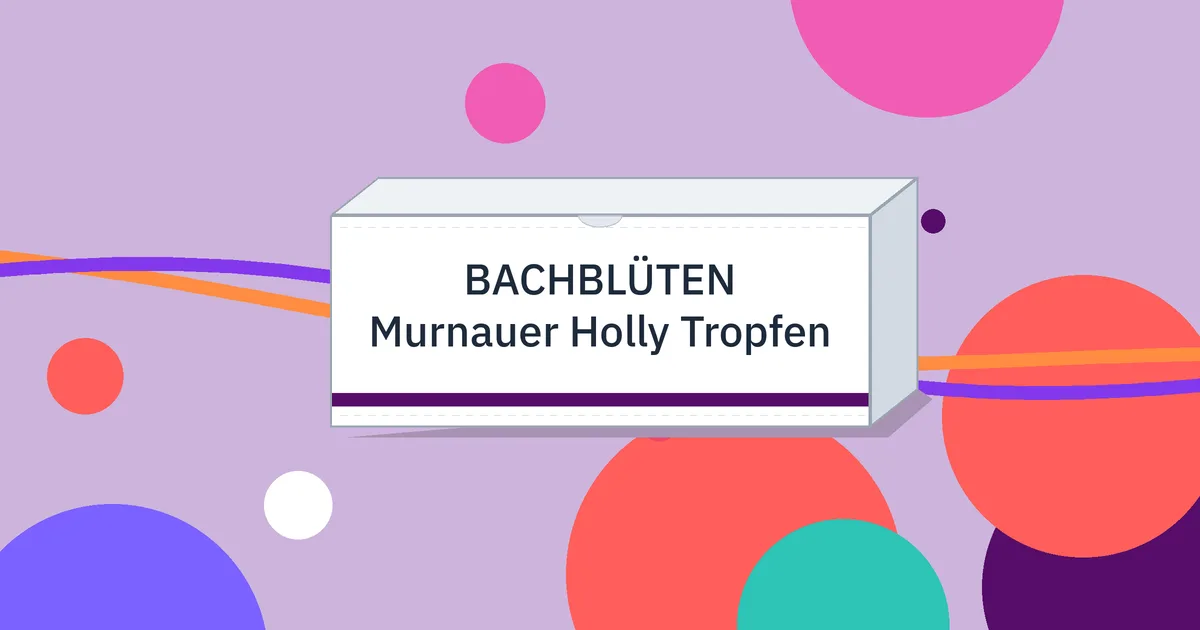 Symbolbild: Packung mit der Aufschrift BACHBLÜTEN Murnauer Holly Tropfen (PZN 07752370) – Verfügbarkeit und Bezug in Apotheken in Frankfurt am Main
