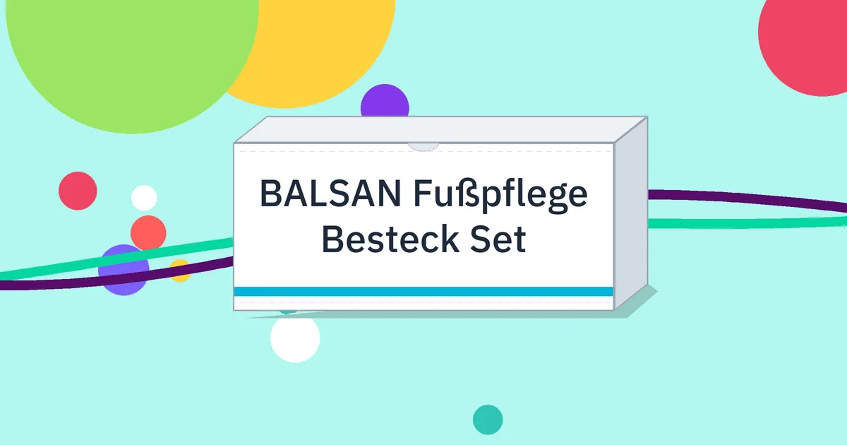 Symbolbild: Packung mit der Aufschrift BALSAN Fußpflege Besteck Set (PZN 04742885) – Verfügbarkeit und Bezug in Apotheken in Frankfurt am Main