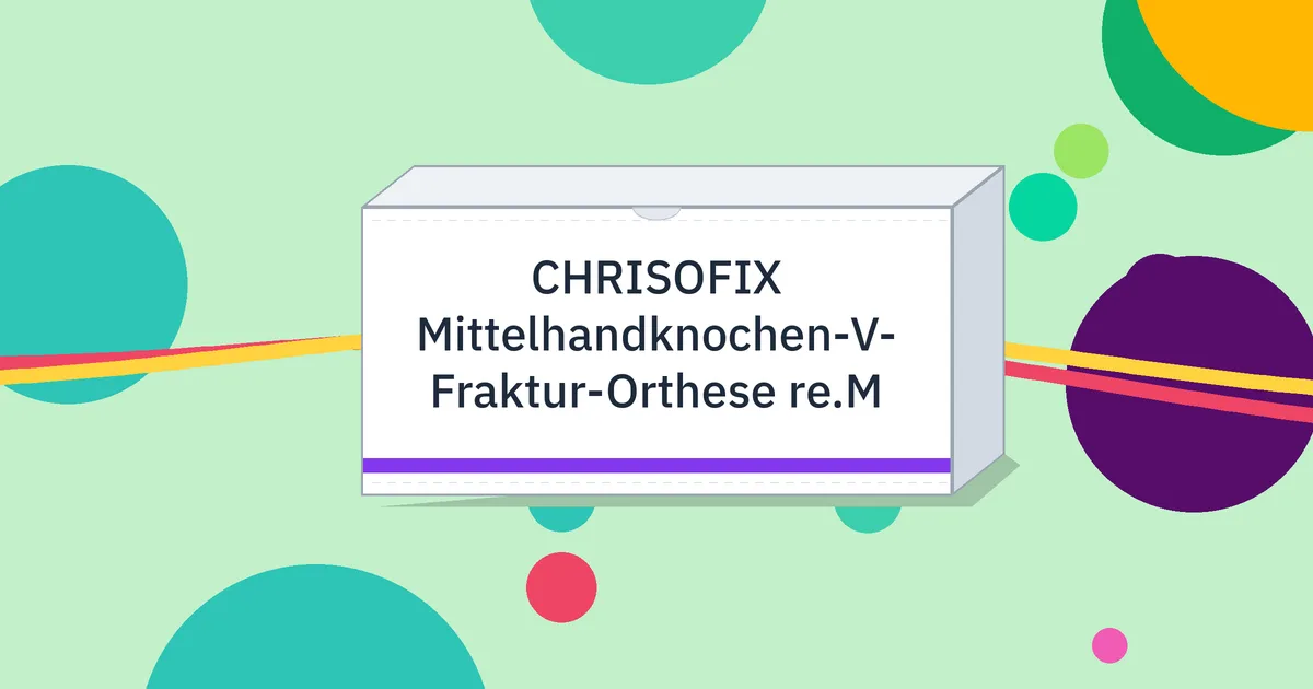 Symbolbild: Packung mit der Aufschrift CHRISOFIX Mittelhandknochen-V-Fraktur-Orthese re.M (PZN 17560074) – Verfügbarkeit und Bezug in Apotheken in Frankfurt am Main