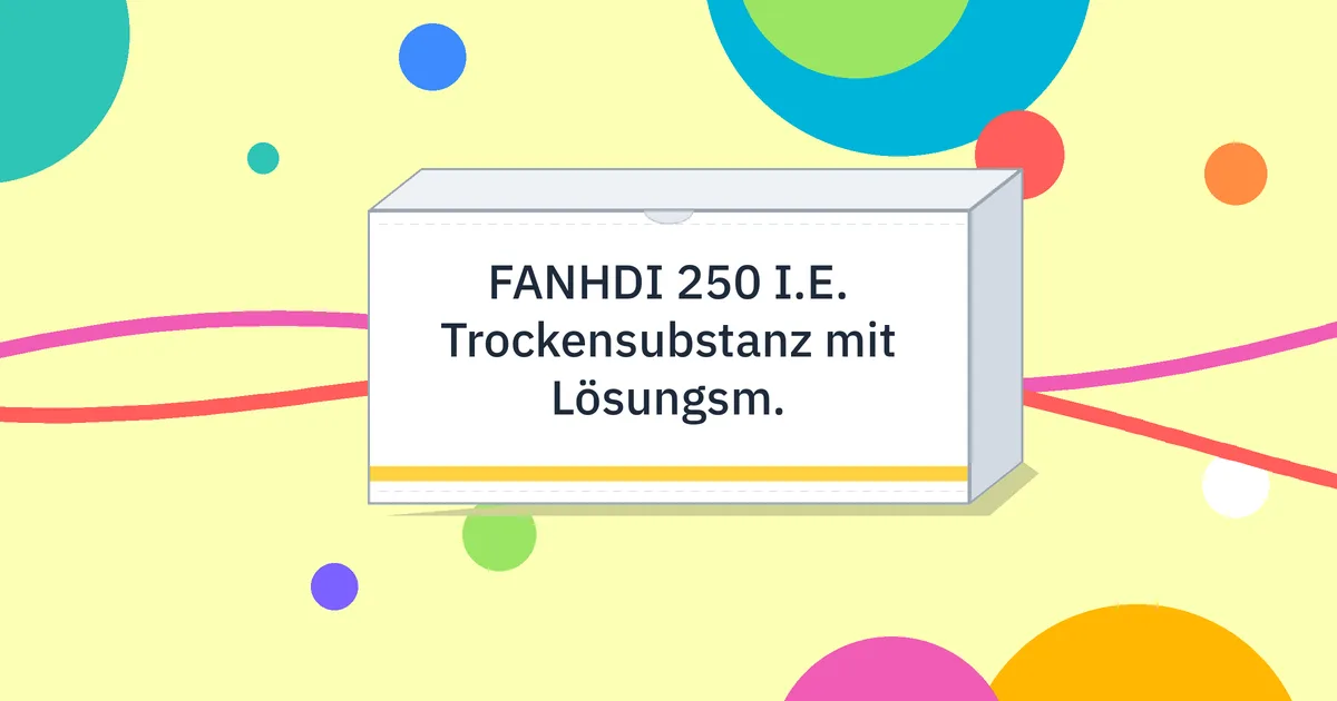 Symbolbild: Packung mit der Aufschrift FANHDI 250 I.E. Trockensubstanz mit Lösungsm. (PZN 00739722) – Verfügbarkeit und Bezug in Apotheken in Frankfurt am Main