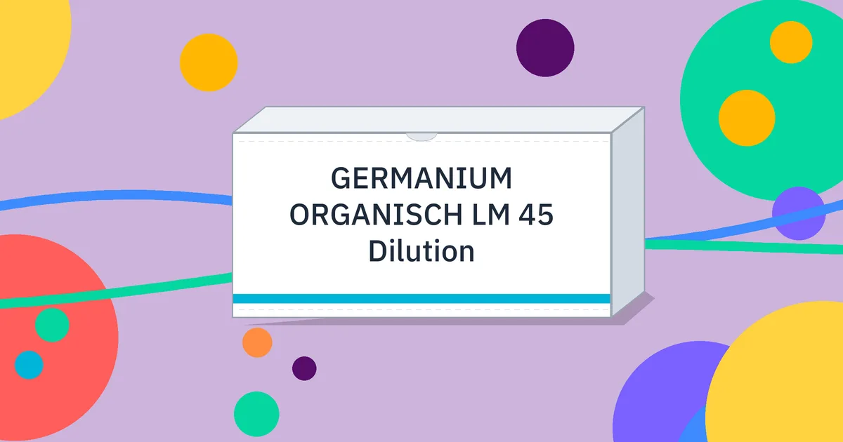 Symbolbild: Packung mit der Aufschrift GERMANIUM ORGANISCH LM 45 Dilution (PZN 16363986) – Verfügbarkeit und Bezug in Apotheken in Frankfurt am Main