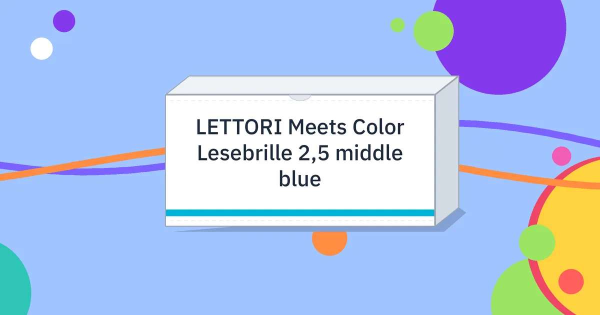 Symbolbild: Packung mit der Aufschrift LETTORI Meets Color Lesebrille 2,5 middle blue (PZN 11142200) – Verfügbarkeit und Bezug in Apotheken in Frankfurt am Main