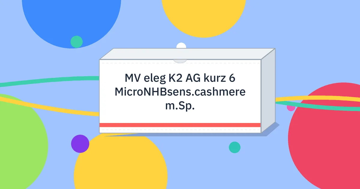 Symbolbild: Packung mit der Aufschrift MV eleg K2 AG kurz 6 MicroNHBsens.cashmere m.Sp. (PZN 15709371) – Verfügbarkeit und Bezug in Apotheken in Frankfurt am Main