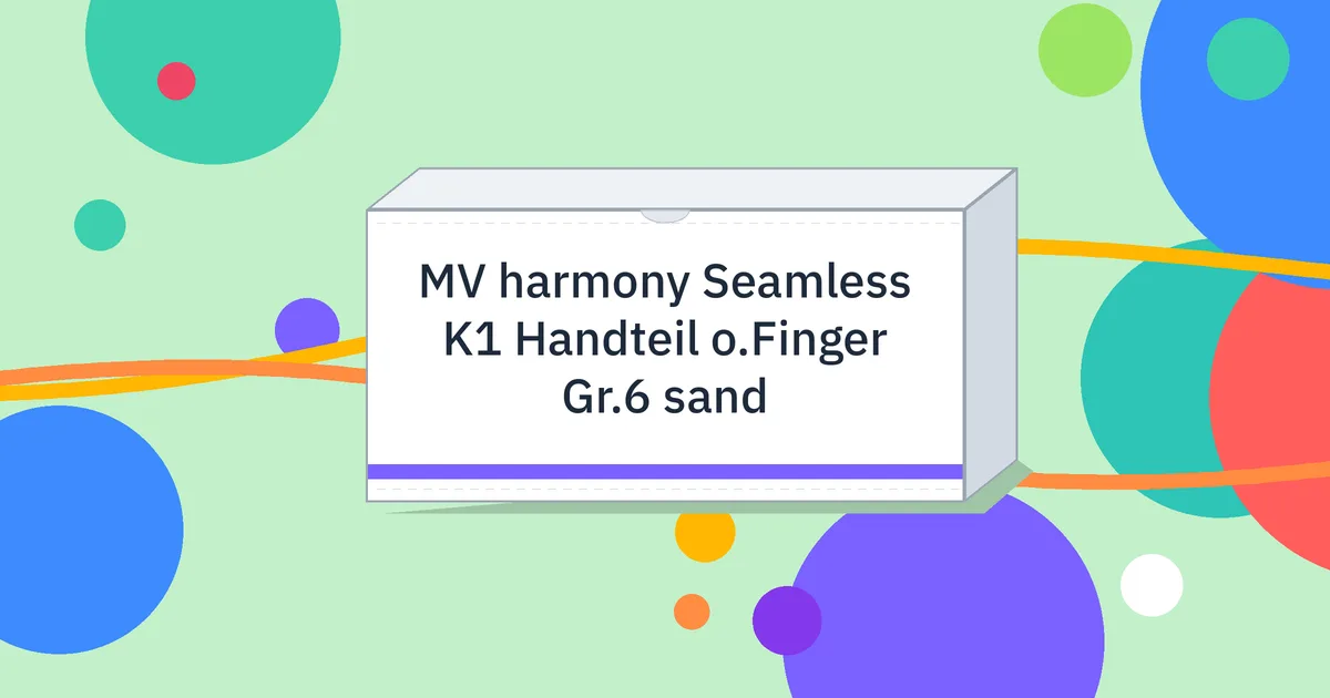 Symbolbild: Packung mit der Aufschrift MV harmony Seamless K1 Handteil o.Finger Gr.6 sand (PZN 17590626) – Verfügbarkeit und Bezug in Apotheken in Frankfurt am Main