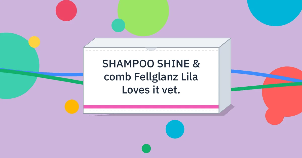 Symbolbild: Packung mit der Aufschrift SHAMPOO SHINE & comb Fellglanz Lila Loves it vet. (PZN 12362748) – Verfügbarkeit und Bezug in Apotheken in Frankfurt am Main