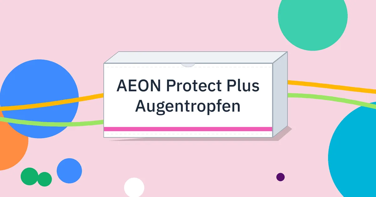 Symbolbild: Packung mit der Aufschrift AEON Protect Plus Augentropfen (PZN 15235536) – Verfügbarkeit und Bezug in Apotheken in Frankfurt am Main