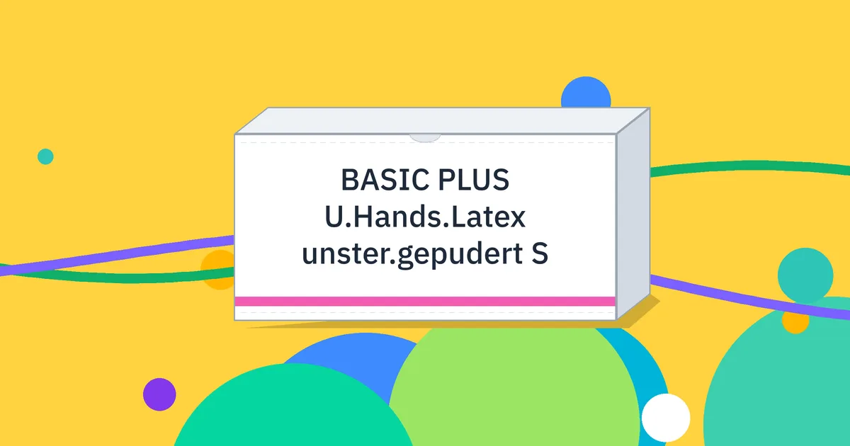 Symbolbild: Packung mit der Aufschrift BASIC PLUS U.Hands.Latex unster.gepudert S (PZN 18031320) – Verfügbarkeit und Bezug in Apotheken in Frankfurt am Main