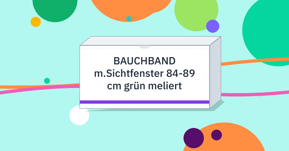 Symbolbild: Packung mit der Aufschrift BAUCHBAND m.Sichtfenster 84-89 cm grün meliert (PZN 13917378) – Verfügbarkeit und Bezug in Apotheken in Frankfurt am Main