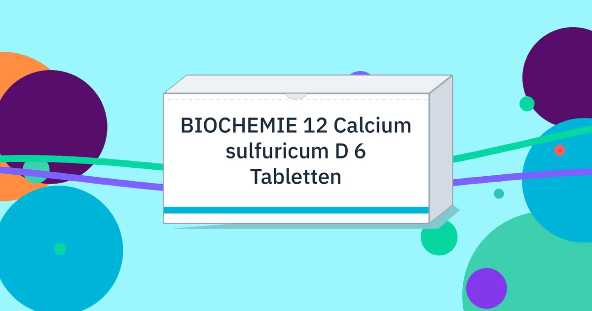Symbolbild: Packung mit der Aufschrift BIOCHEMIE 12 Calcium sulfuricum D 6 Tabletten (PZN 01073923) – Verfügbarkeit und Bezug in Apotheken in Frankfurt am Main
