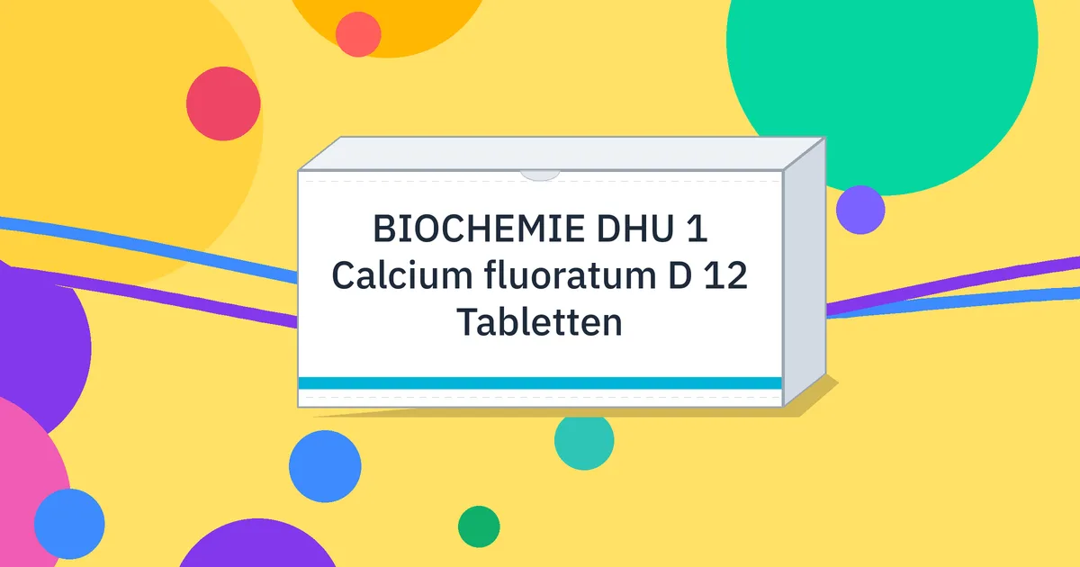 Symbolbild: Packung mit der Aufschrift BIOCHEMIE DHU 1 Calcium fluoratum D 12 Tabletten (PZN 06583959) – Verfügbarkeit und Bezug in Apotheken in Frankfurt am Main