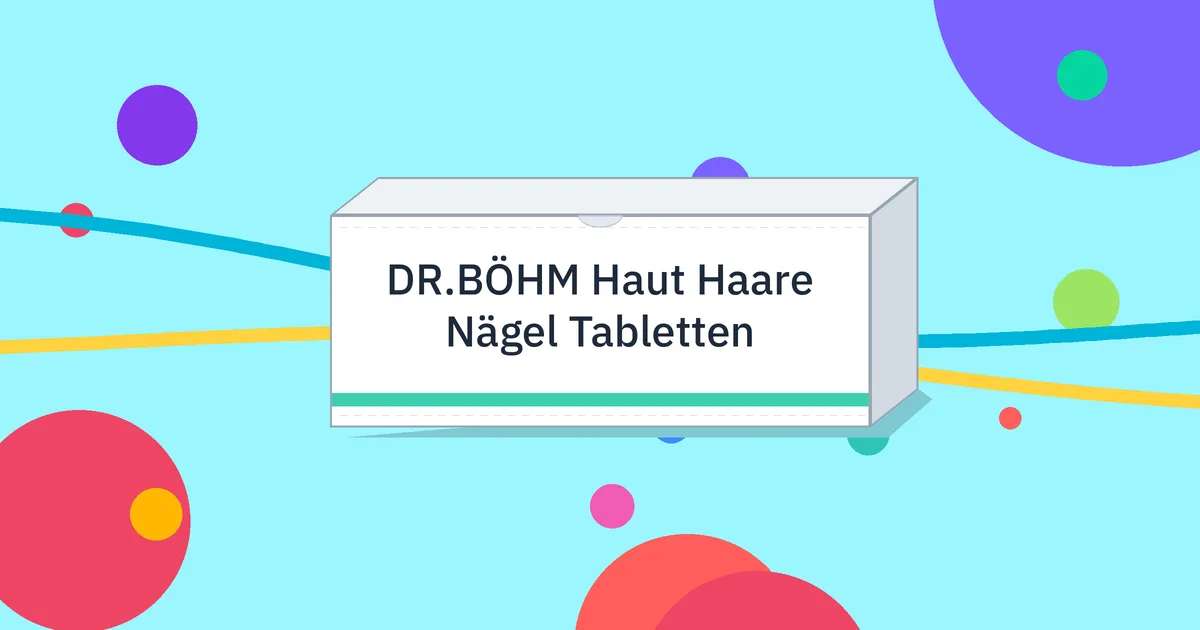 Symbolbild: Packung mit der Aufschrift DR.BÖHM Haut Haare Nägel Tabletten (PZN 15390975) – Verfügbarkeit und Bezug in Apotheken in Frankfurt am Main