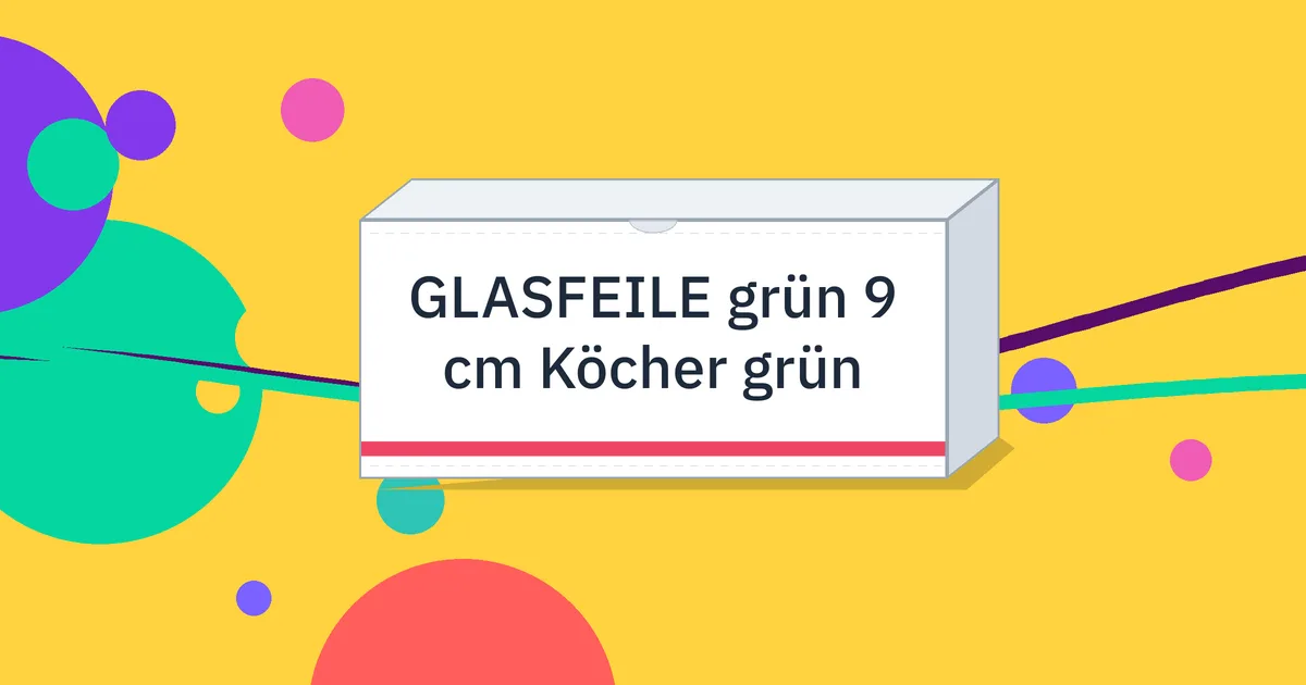 Symbolbild: Packung mit der Aufschrift GLASFEILE grün 9 cm Köcher grün (PZN 12365014) – Verfügbarkeit und Bezug in Apotheken in Frankfurt am Main