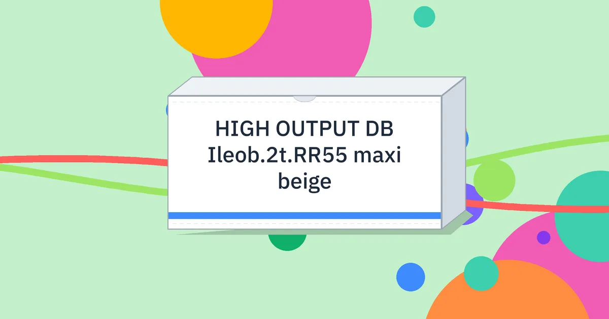Symbolbild: Packung mit der Aufschrift HIGH OUTPUT DB Ileob.2t.RR55 maxi beige (PZN 17846681) – Verfügbarkeit und Bezug in Apotheken in Frankfurt am Main