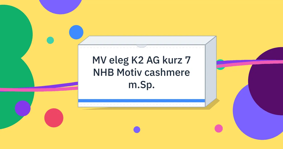 Symbolbild: Packung mit der Aufschrift MV eleg K2 AG kurz 7 NHB Motiv cashmere m.Sp. (PZN 15707633) – Verfügbarkeit und Bezug in Apotheken in Frankfurt am Main