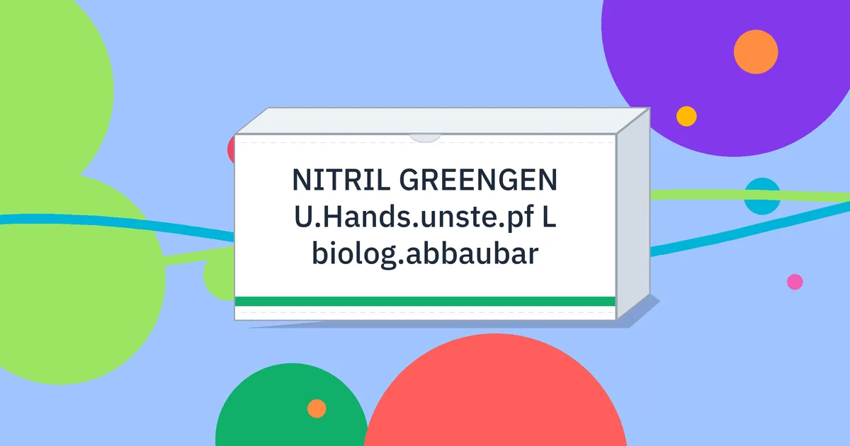 Symbolbild: Packung mit der Aufschrift NITRIL GREENGEN U.Hands.unste.pf L biolog.abbaubar (PZN 19511134) – Verfügbarkeit und Bezug in Apotheken in Frankfurt am Main