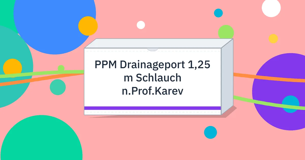 Symbolbild: Packung mit der Aufschrift PPM Drainageport 1,25 m Schlauch n.Prof.Karev (PZN 07347988) – Verfügbarkeit und Bezug in Apotheken in Frankfurt am Main