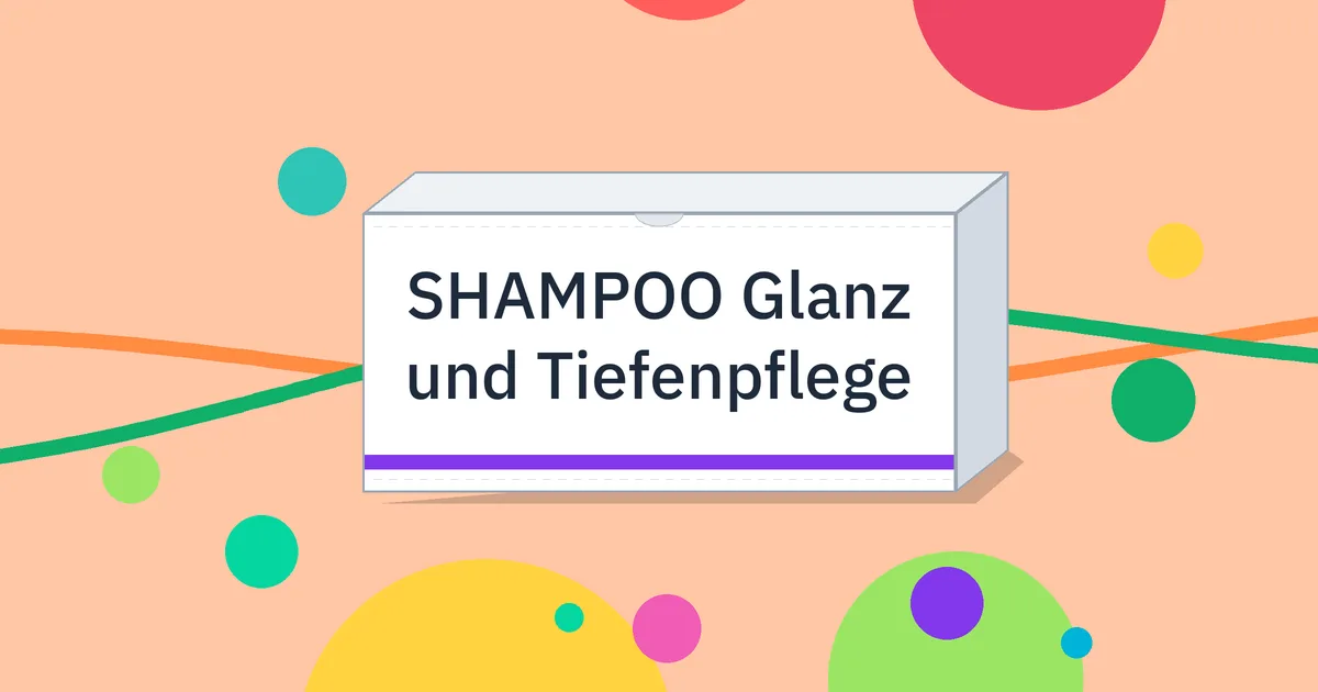 Symbolbild: Packung mit der Aufschrift SHAMPOO Glanz und Tiefenpflege (PZN 17953112) – Verfügbarkeit und Bezug in Apotheken in Frankfurt am Main
