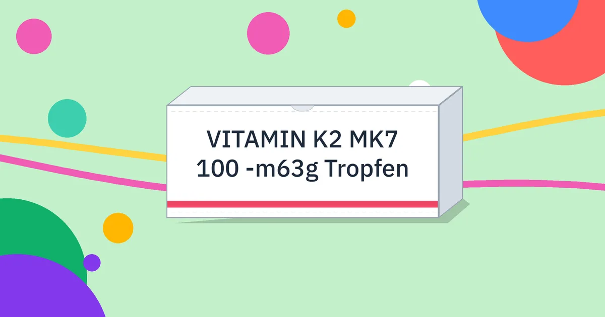 Symbolbild: Packung mit der Aufschrift VITAMIN K2 MK7 100 -m63g Tropfen (PZN 18769830) – Verfügbarkeit und Bezug in Apotheken in Frankfurt am Main