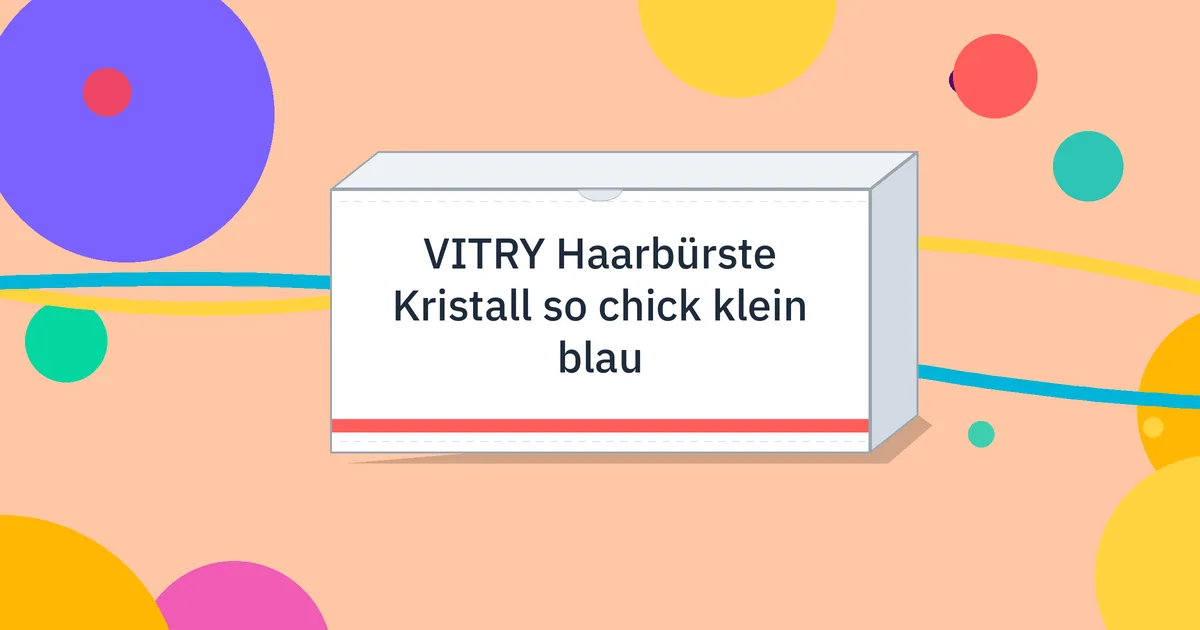 Symbolbild: Packung mit der Aufschrift VITRY Haarbürste Kristall so chick klein blau (PZN 10780921) – Verfügbarkeit und Bezug in Apotheken in Frankfurt am Main