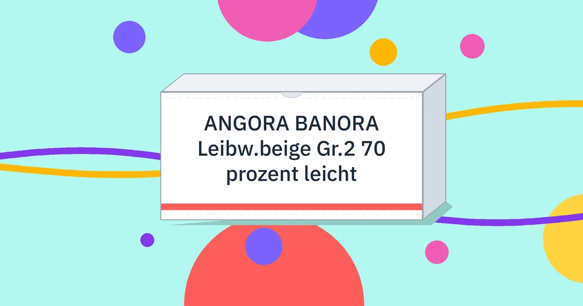 Symbolbild: Packung mit der Aufschrift ANGORA BANORA Leibw.beige Gr.2 70 prozent leicht (PZN 02769207) – Verfügbarkeit und Bezug in Apotheken in Frankfurt am Main