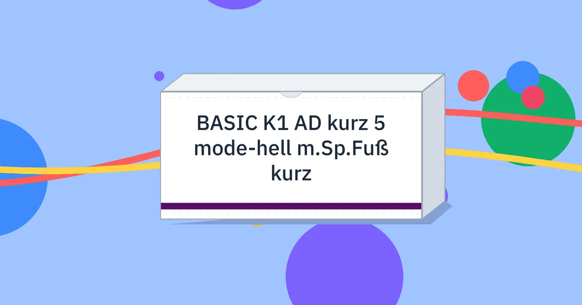 Symbolbild: Packung mit der Aufschrift BASIC K1 AD kurz 5 mode-hell m.Sp.Fuß kurz (PZN 20258798) – Verfügbarkeit und Bezug in Apotheken in Frankfurt am Main