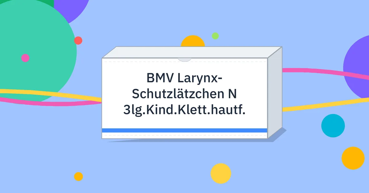 Symbolbild: Packung mit der Aufschrift BMV Larynx-Schutzlätzchen N 3lg.Kind.Klett.hautf. (PZN 10083582) – Verfügbarkeit und Bezug in Apotheken in Frankfurt am Main
