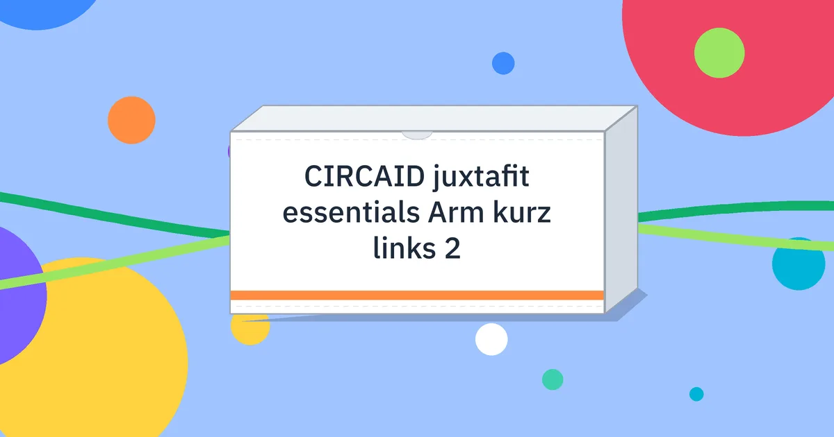 Symbolbild: Packung mit der Aufschrift CIRCAID juxtafit essentials Arm kurz links 2 (PZN 17939537) – Verfügbarkeit und Bezug in Apotheken in Frankfurt am Main