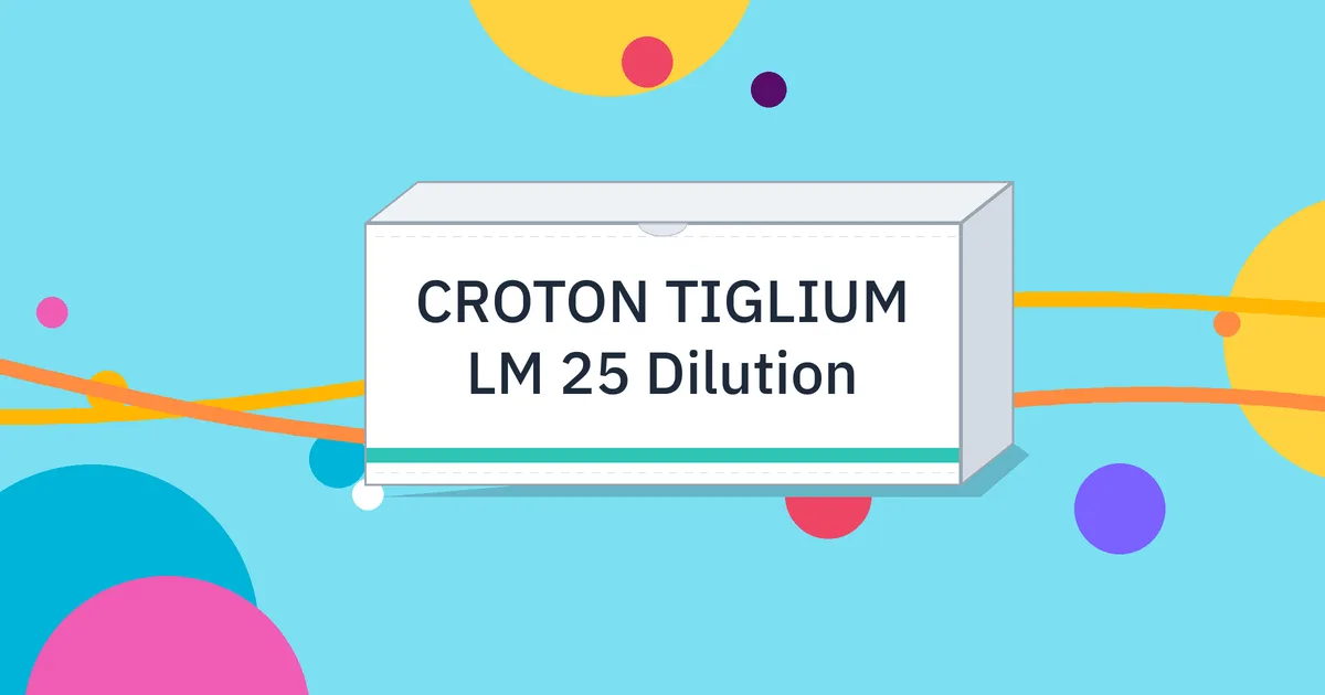 Symbolbild: Packung mit der Aufschrift CROTON TIGLIUM LM 25 Dilution (PZN 12836525) – Verfügbarkeit und Bezug in Apotheken in Frankfurt am Main
