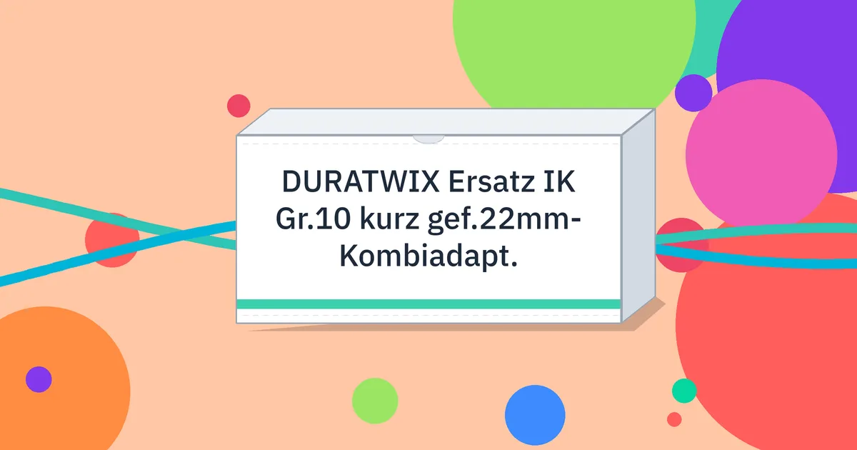 Symbolbild: Packung mit der Aufschrift DURATWIX Ersatz IK Gr.10 kurz gef.22mm-Kombiadapt. (PZN 06992103) – Verfügbarkeit und Bezug in Apotheken in Frankfurt am Main