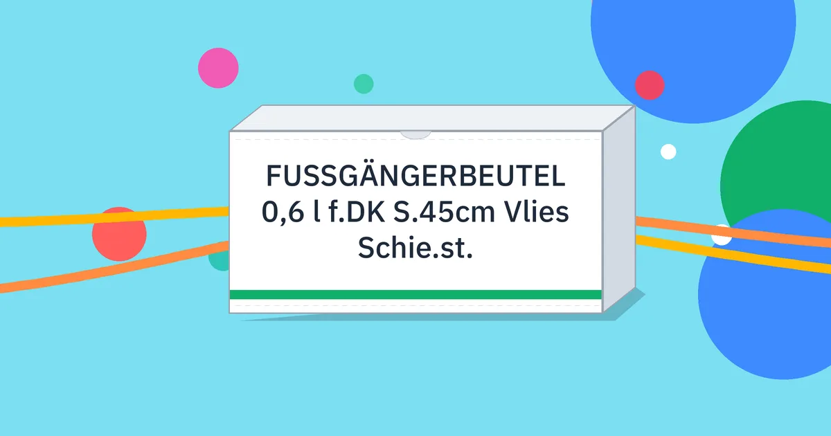 Symbolbild: Packung mit der Aufschrift FUSSGÄNGERBEUTEL 0,6 l f.DK S.45cm Vlies Schie.st. (PZN 06122307) – Verfügbarkeit und Bezug in Apotheken in Frankfurt am Main