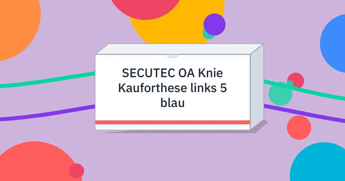 Symbolbild: Packung mit der Aufschrift SECUTEC OA Knie Kauforthese links 5 blau (PZN 14254075) – Verfügbarkeit und Bezug in Apotheken in Frankfurt am Main