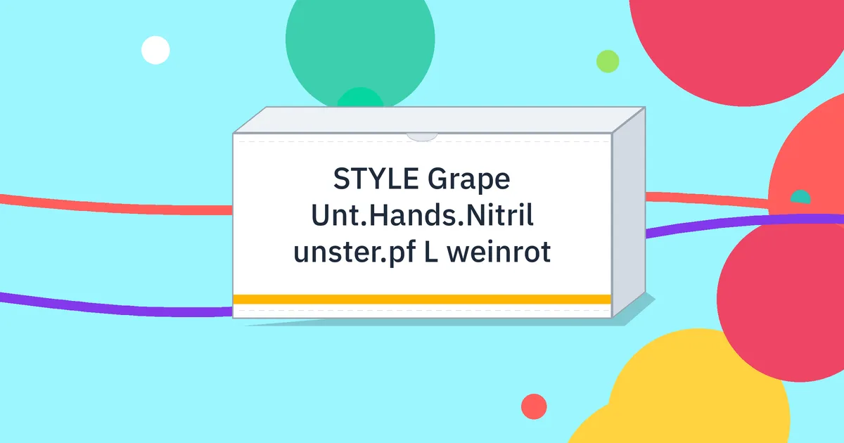 Symbolbild: Packung mit der Aufschrift STYLE Grape Unt.Hands.Nitril unster.pf L weinrot (PZN 14819956) – Verfügbarkeit und Bezug in Apotheken in Frankfurt am Main