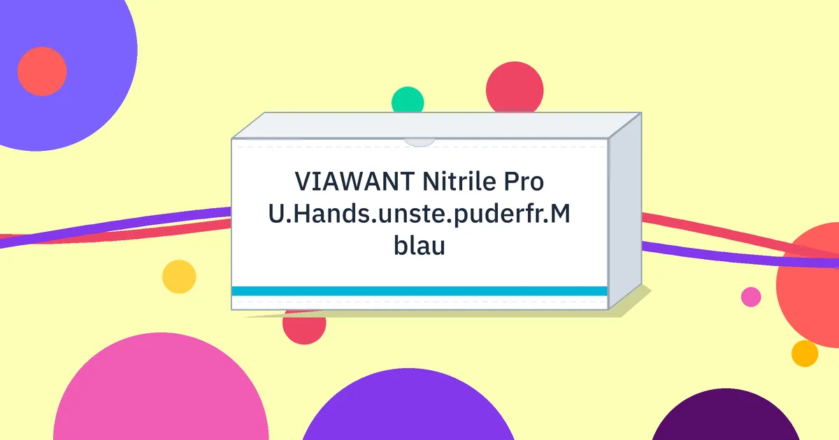Symbolbild: Packung mit der Aufschrift VIAWANT Nitrile Pro U.Hands.unste.puderfr.M blau (PZN 09253955) – Verfügbarkeit und Bezug in Apotheken in Frankfurt am Main